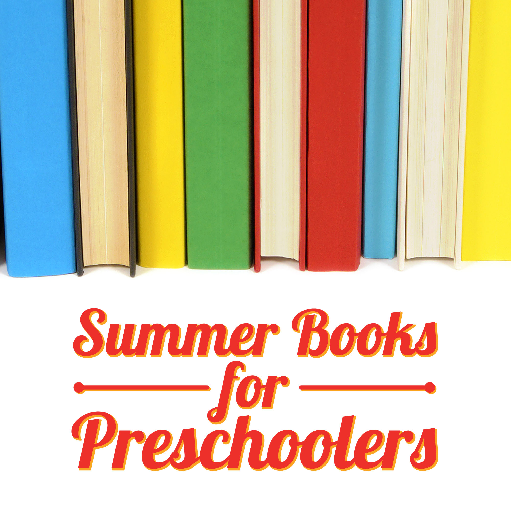 Summer Books For Preschoolers In San Antonio Country Home Learning Center